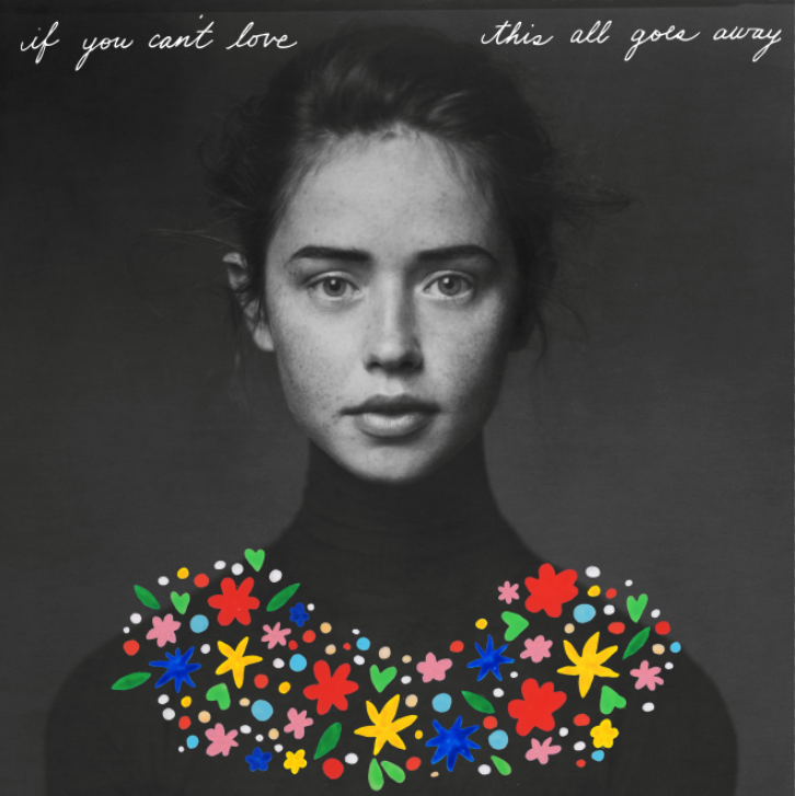 Florence Clementine – If You Can't Love This All Goes Away Lyrics ...
