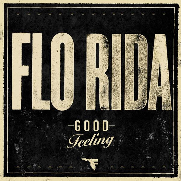 Flo Rida – Good Feeling Lyrics | Genius Lyrics