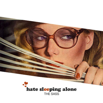 The Sass – Hate Sleeping Alone Lyrics | Genius Lyrics