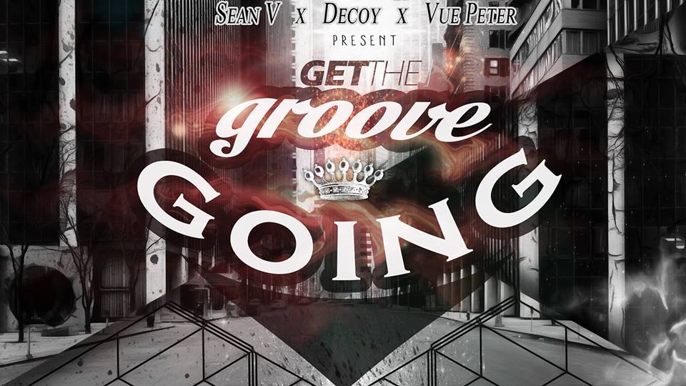 Sean V – Get The Groove Going Lyrics | Genius Lyrics