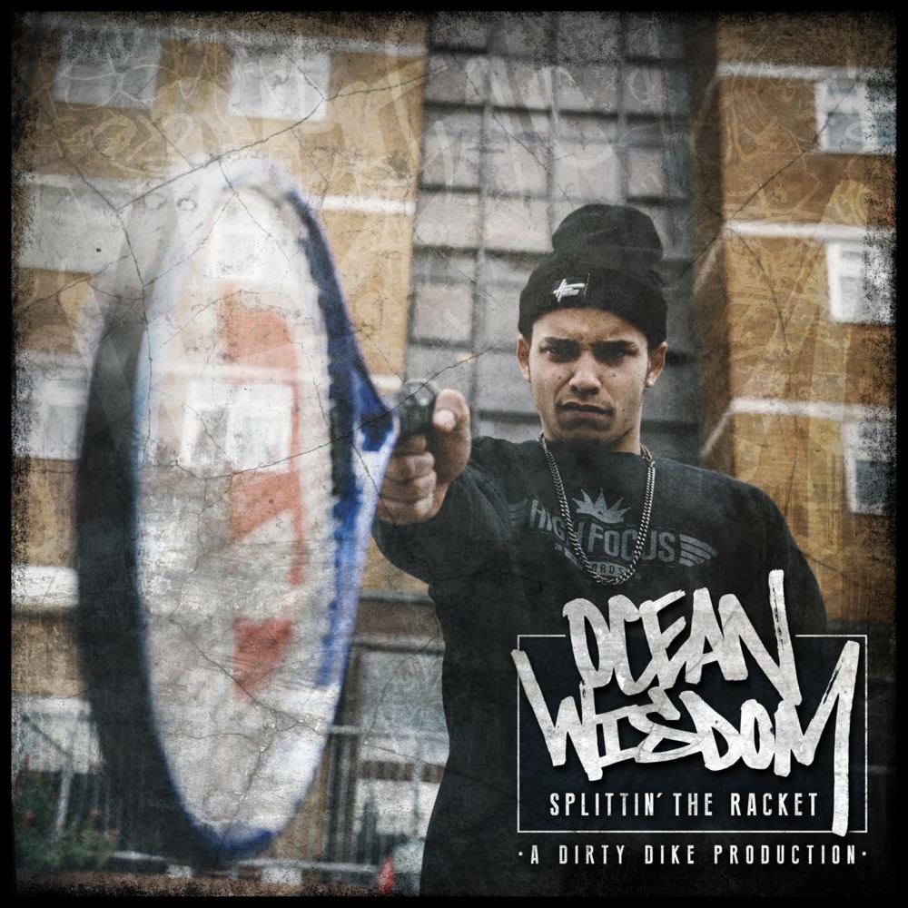Ocean Wisdom – Splittin' The Racket Samples | Genius