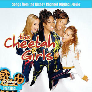 The Cheetah Girls Songs