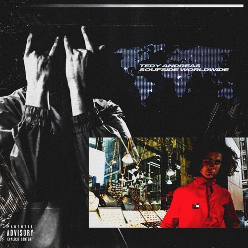 Tedy Andreas – Soufside Worldwide Lyrics | Genius Lyrics
