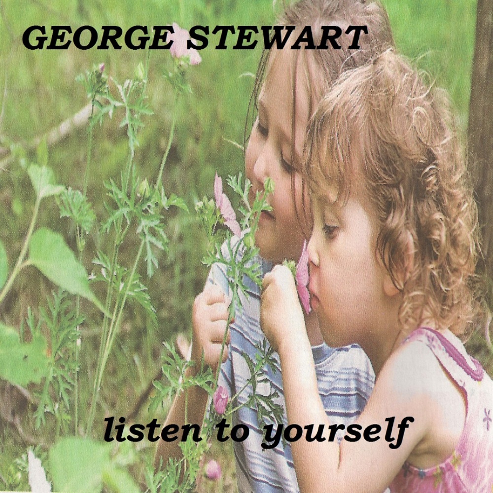 George Stewart – Listen To Yourself Lyrics | Genius Lyrics