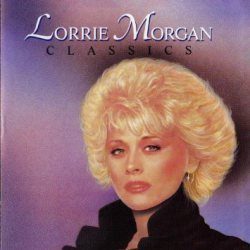 Lorrie Morgan - Classics Lyrics and Tracklist | Genius
