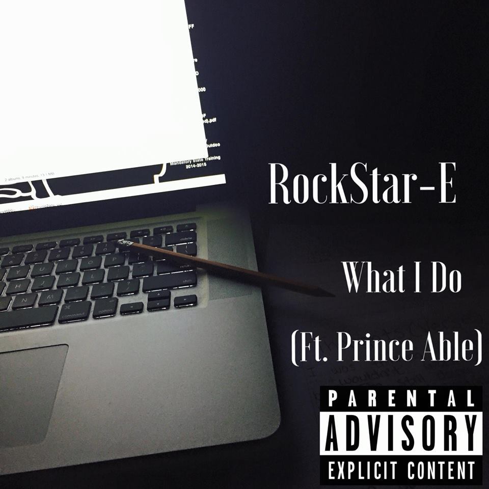 RockStar-E – What I Do Lyrics | Genius Lyrics