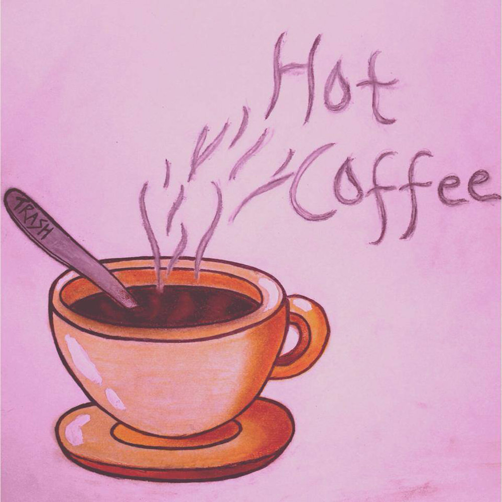 Trash – Hot Coffee | Genius