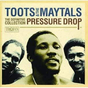 Toots & The Maytals – Pressure Drop Lyrics | Genius Lyrics