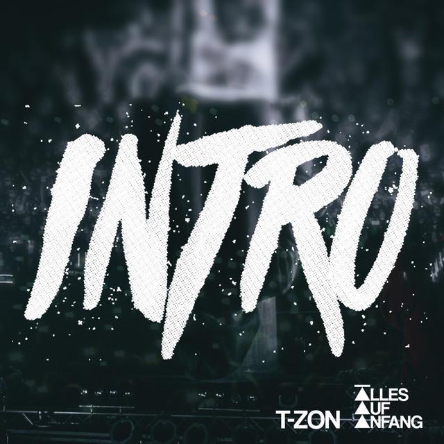 T-Zon – Intro Lyrics | Genius Lyrics